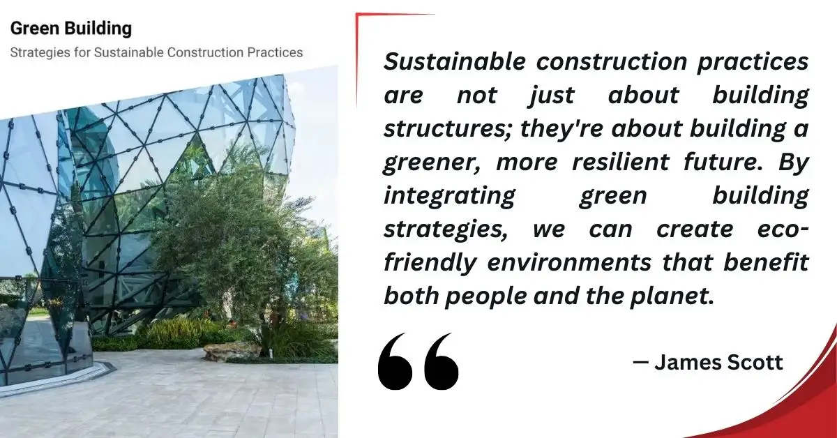 Green Building: Strategies for Sustainable Construction Practices