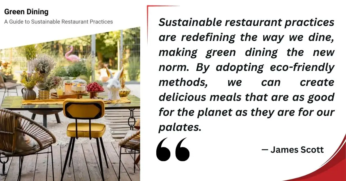Green Dining: A Guide to Sustainable Restaurant Practices